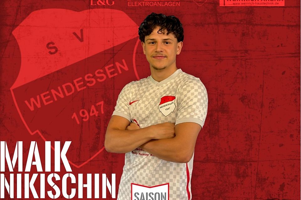 SV Wendessen verpflichtet Maik Nikischin - FuPa