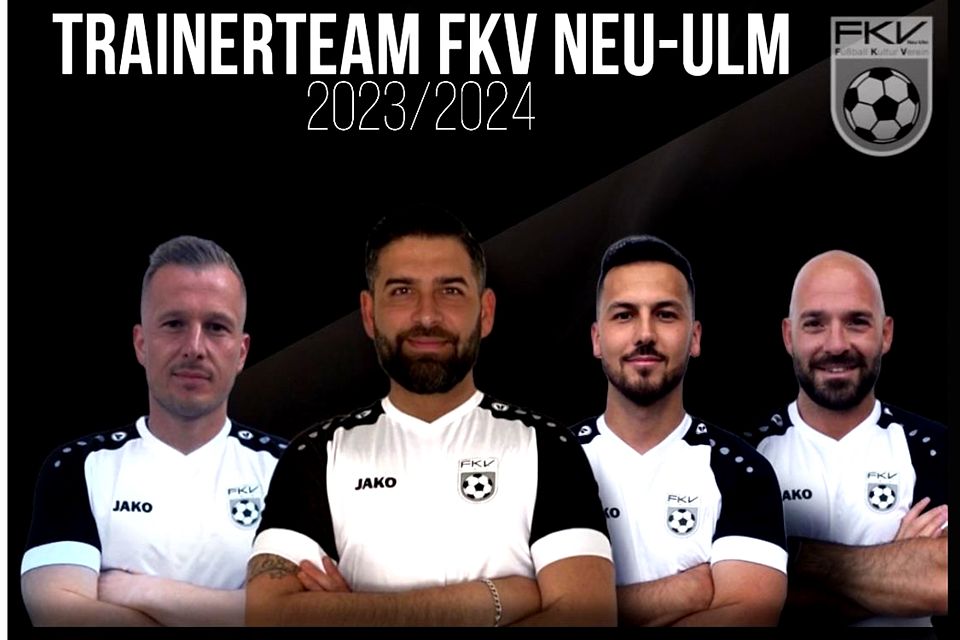 FKV Neu-Ulm verstärkt sein Trainerteam - FuPa FKV Neu-Ulm verstärkt sein Trainerteam - FuPa