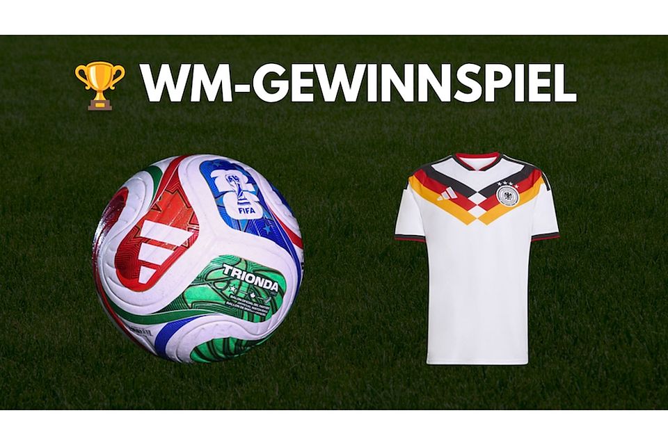 ZF BKK & FuPa verlosen 20 WM-Spielbälle & 5 DFB Heimtrikots - FuPa